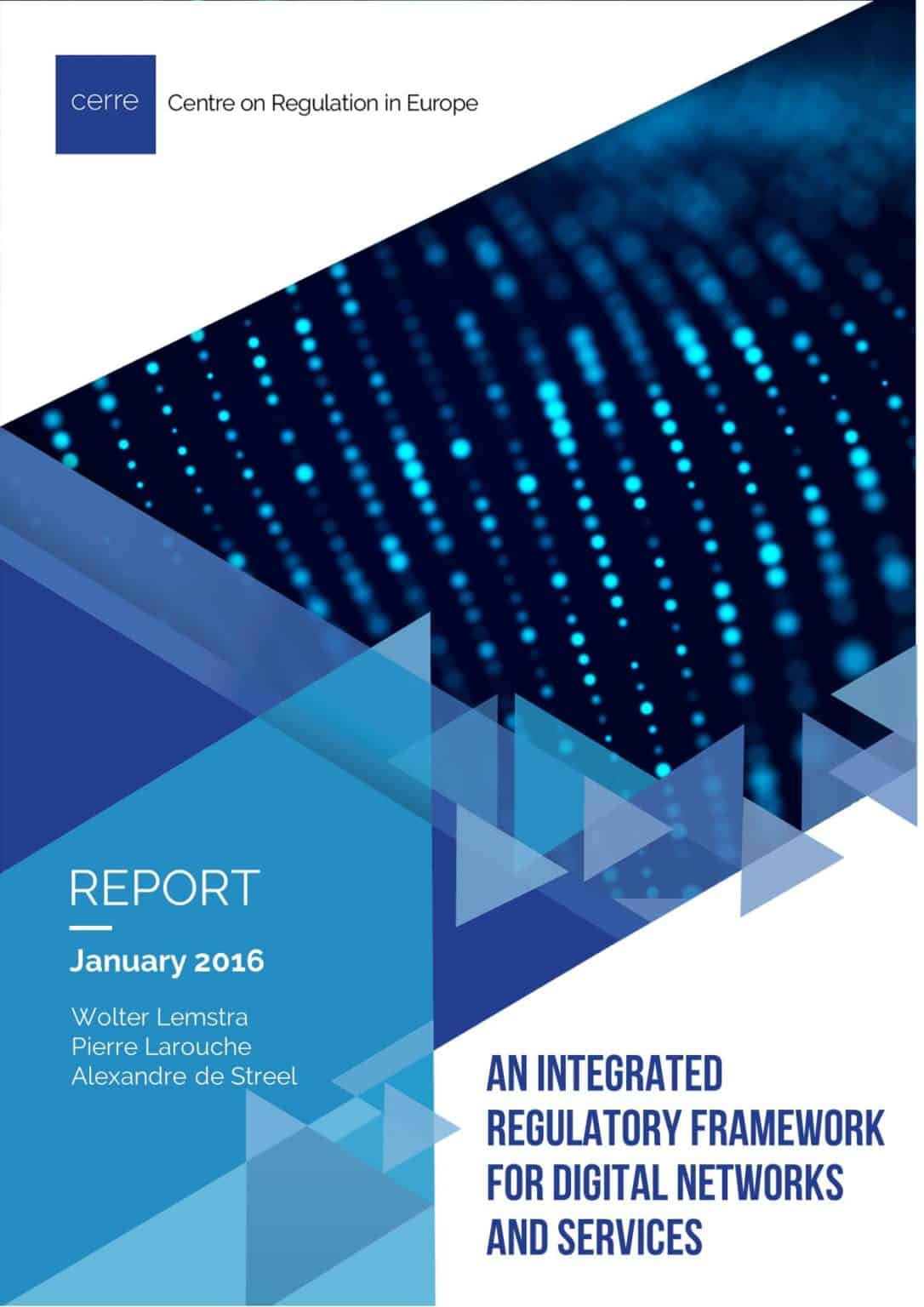 An integrated regulatory framework for digital networks and services ...